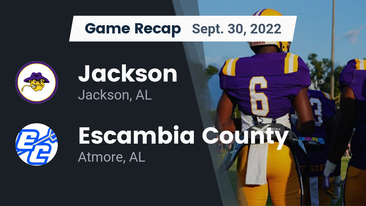 Recap: Jackson vs. Escambia County 2022 - Jackson High School highlights - Hudl