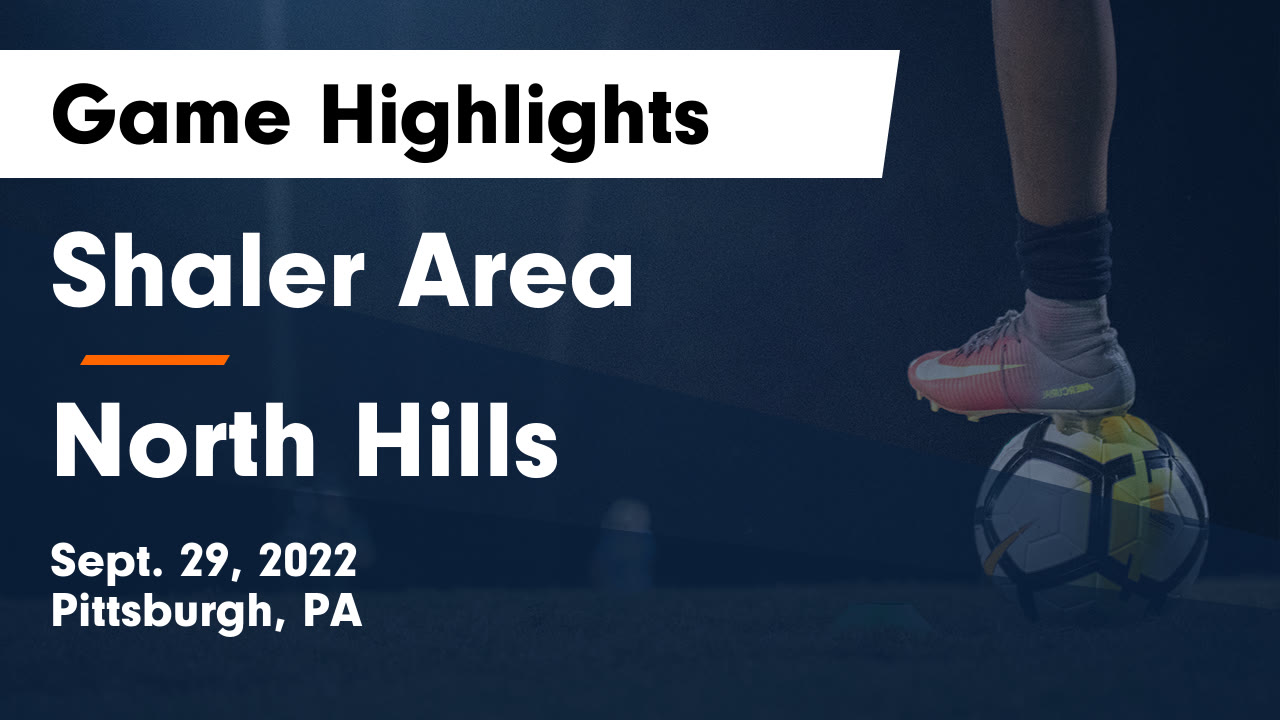 Shaler Area vs North Hills Game Highlights - Sept. 29, 2022 - Shaler ...