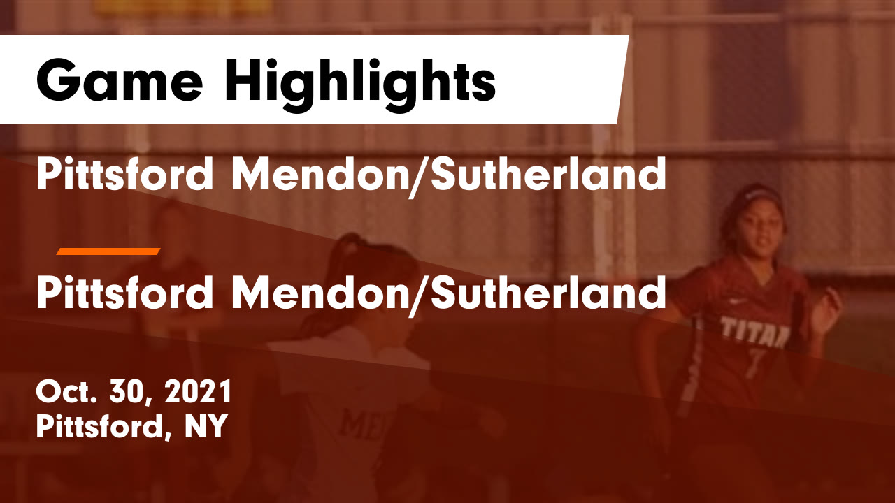 Pittsford Mendon/Sutherland vs Pittsford Mendon/Sutherland Game ...