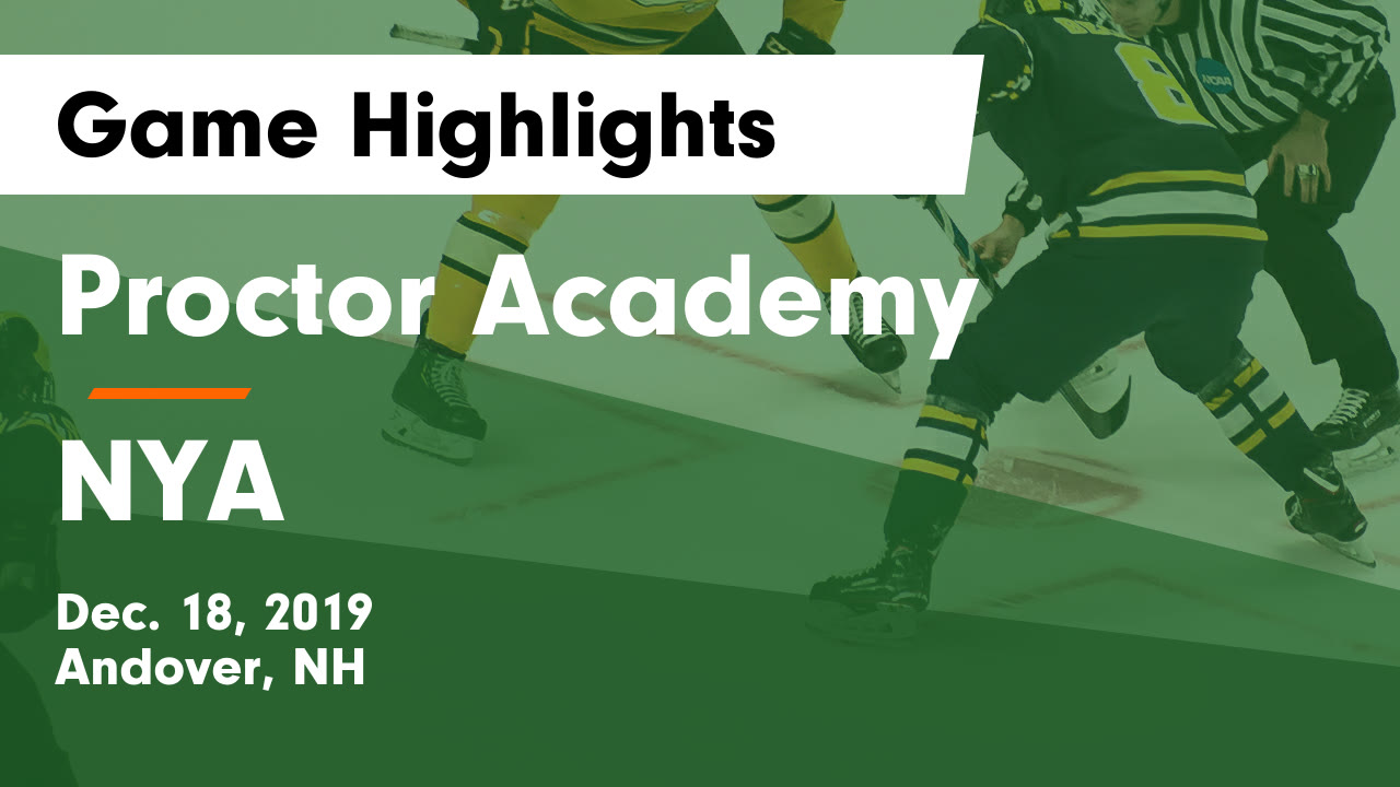 Proctor Academy vs NYA Game Highlights - Dec. 18, 2019 - Proctor ...