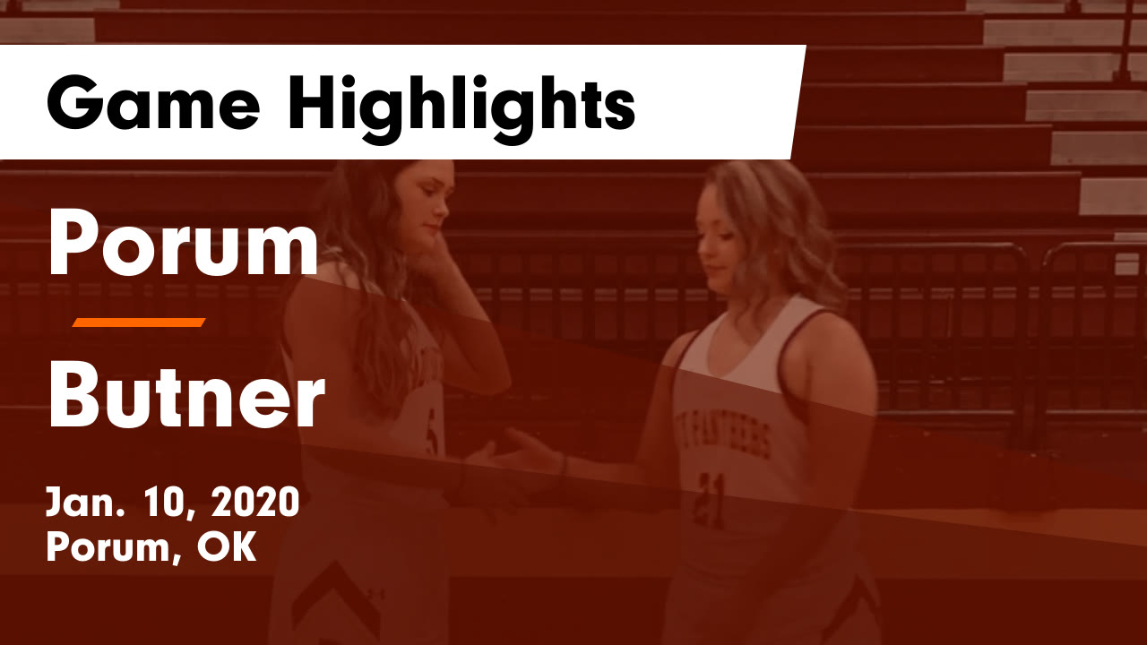 Porum vs Butner Game Highlights - Jan. 10, 2020 - Porum highlights - Hudl