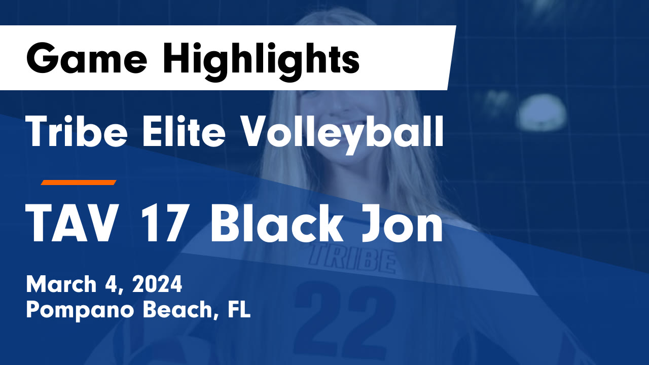 Tribe Elite Volleyball vs TAV 17 Black Jon Game Highlights - March 4, 2024 - Tribe Elite ...