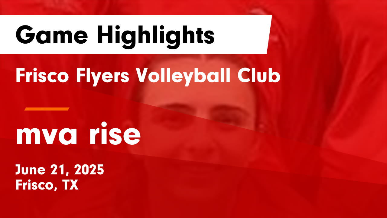 Frisco Flyers Volleyball Club | Club Sports | Home | Hudl