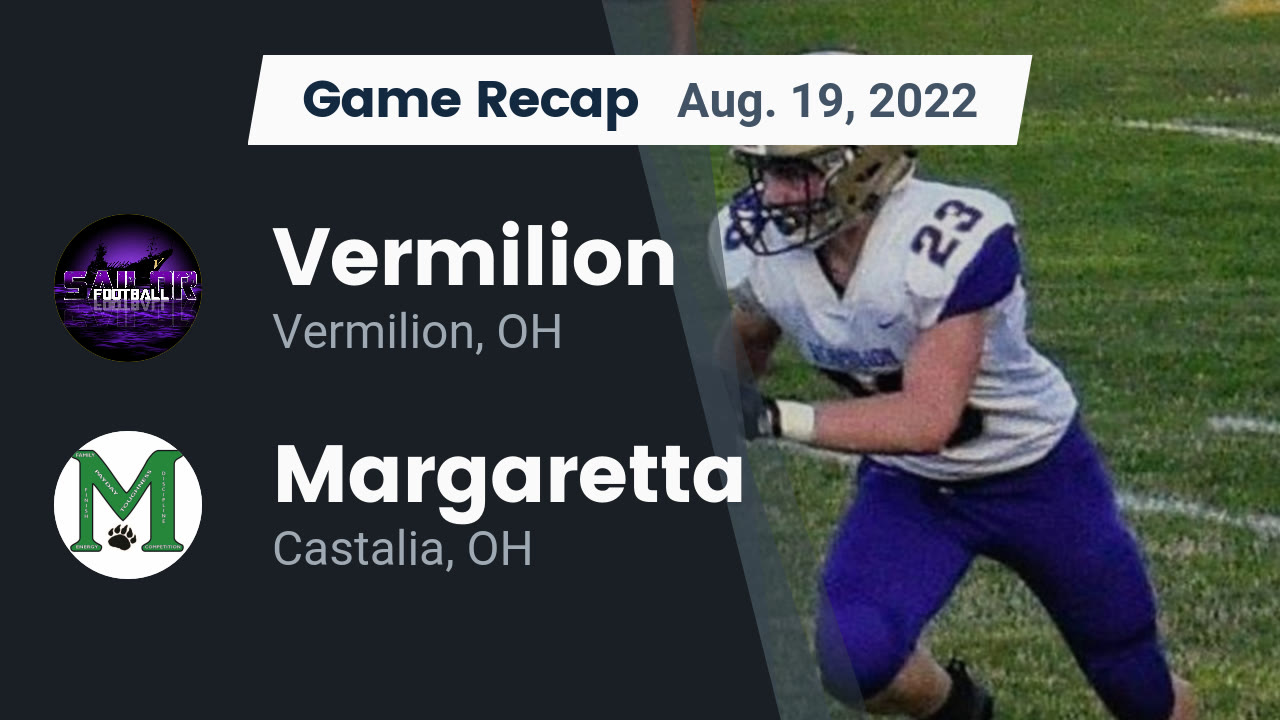 Recap: Vermilion vs. Margaretta 2022 - Vermilion highlights - Hudl