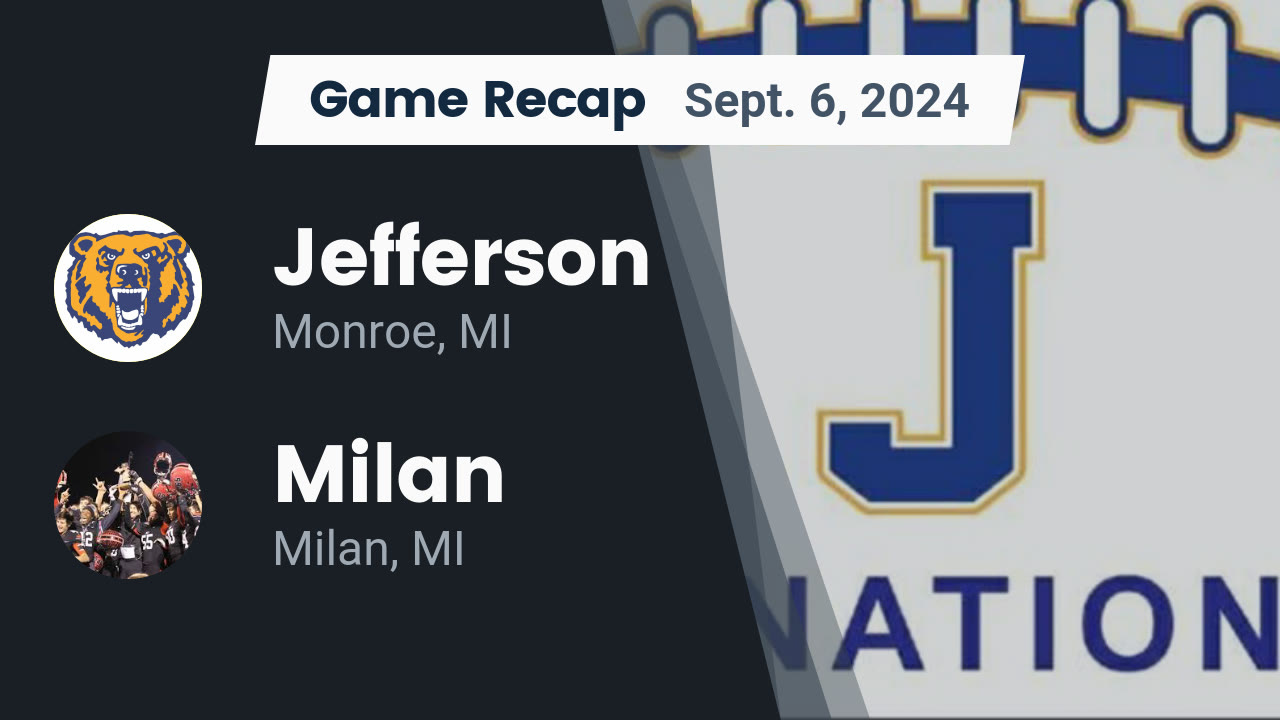 Recap: Jefferson vs. Milan 2024 - Jefferson highlights - Hudl