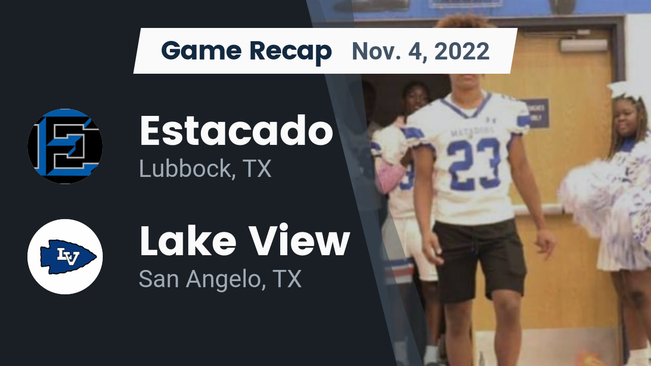 Recap: Estacado vs. Lake View 2022 - Estacado High School highlights - Hudl
