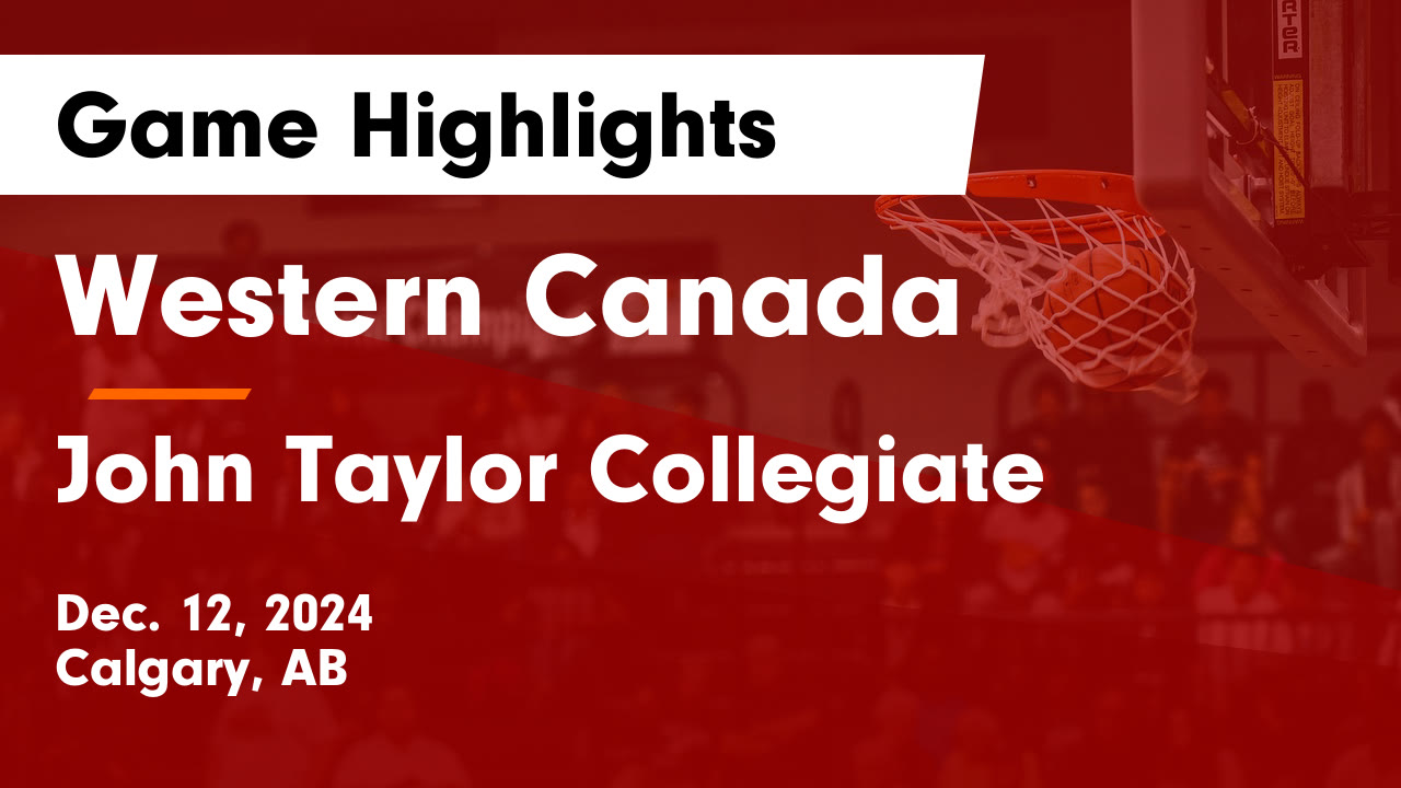 Western Canada vs John Taylor Collegiate Game Highlights - Dec. 12 ...