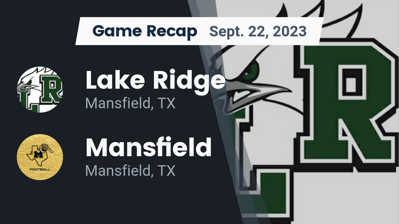 Videos - Lake Ridge Eagles (Mansfield, TX) Varsity Football