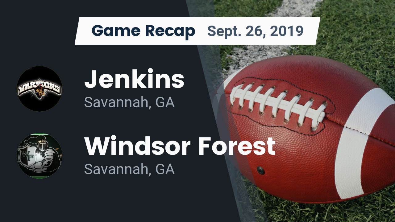 Recap: Jenkins vs. Windsor Forest 2019 - Jenkins High School highlights ...