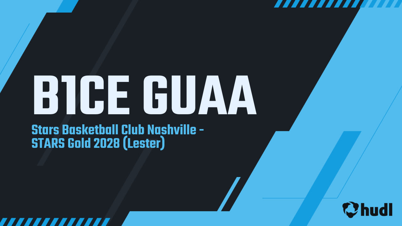 B1CE GUAA - Stars Basketball Clu highlights - Hudl