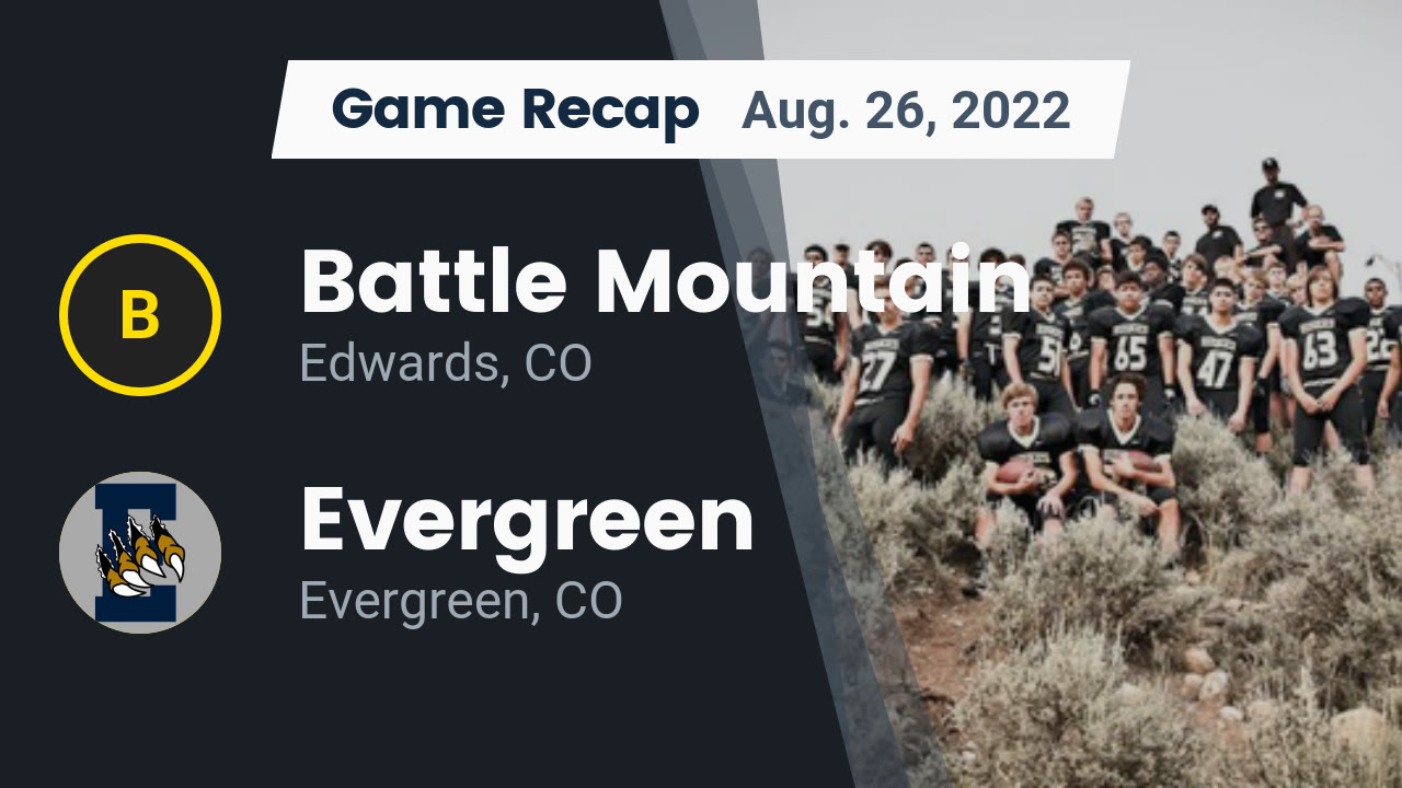 Recap: Battle Mountain vs. Evergreen 2022 - Battle Mountain highlights - Hudl
