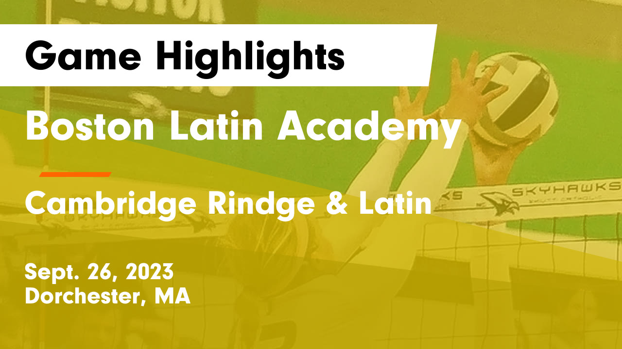 Boston Latin Academy vs Cambridge Rindge & Latin Game Highlights - Sept ...