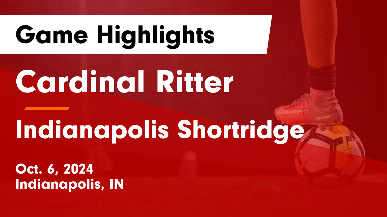Cardinal Ritter vs Indianapolis Shortridge Game Highlights - Oct. 6 ...