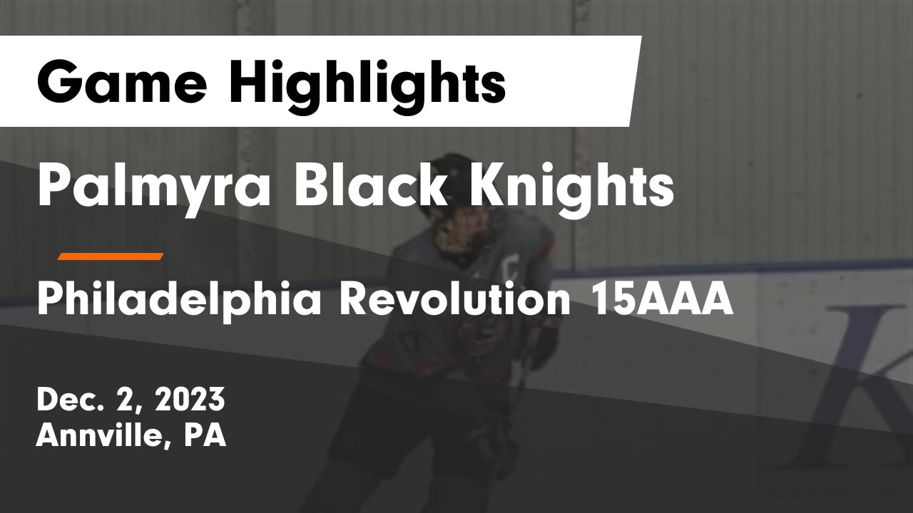 Palmyra Black Knights vs Philadelphia Revolution 15AAA Game Highlights ...