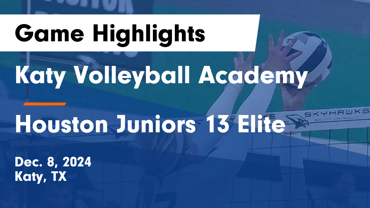 Katy Volleyball Academy vs Houston Juniors 13 Elite Game Highlights - Dec. 8, 2024 - Katy ...