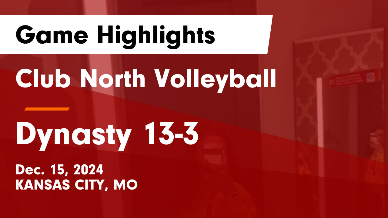 Club North Volleyball vs Dynasty 13-3 Game Highlights - Dec. 15, 2024 - Club North Volleybal ...