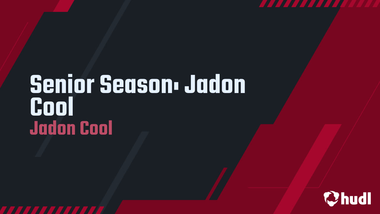 Senior Season: Jadon Cool - Jadon Cool highlights - Hudl