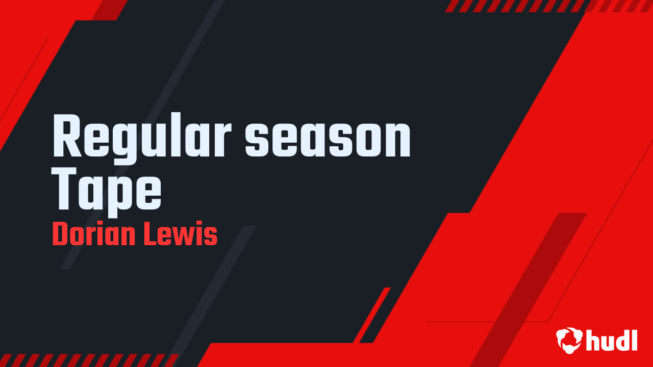 Regular season Tape - Dorian Lewis highlights - Hudl