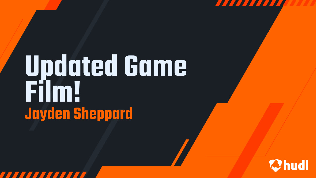 Updated Game Film! - Jayden Sheppard highlights - Hudl