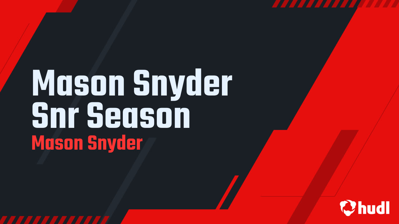 Mason Snyder Snr Season - Mason Snyder highlights - Hudl