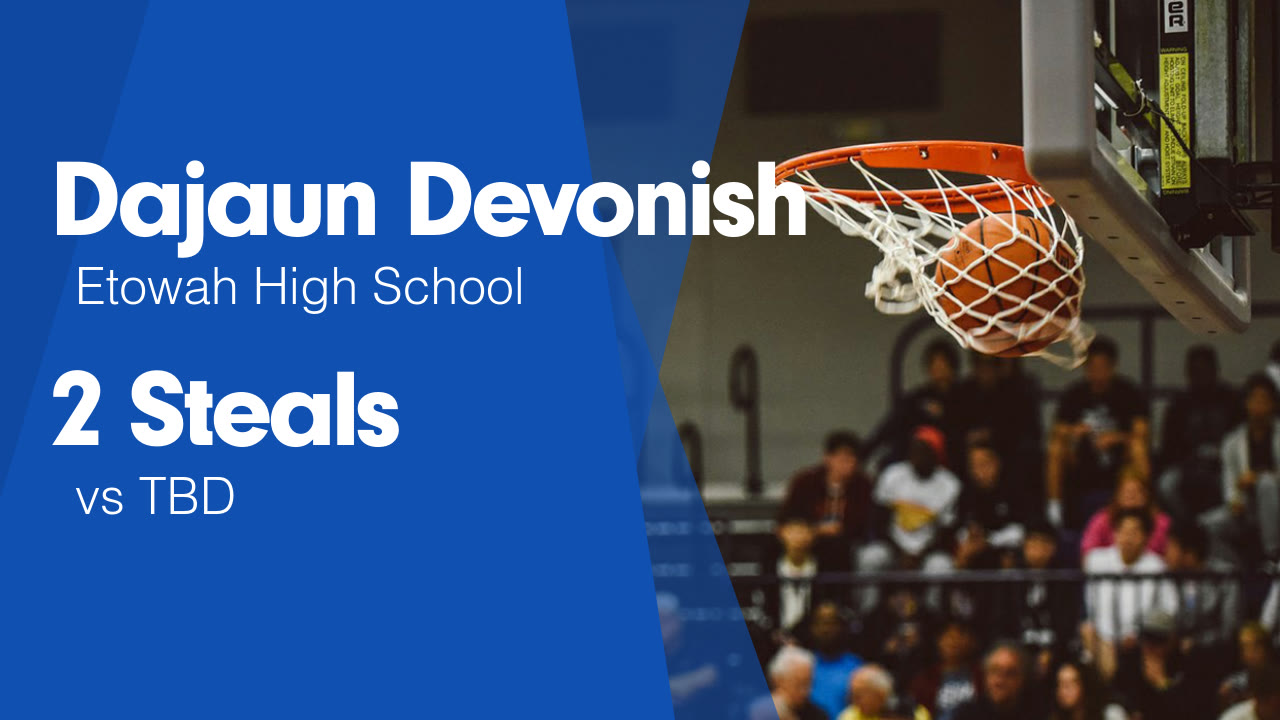 2 Steals vs TBD - Dajaun Devonish highlights - Hudl