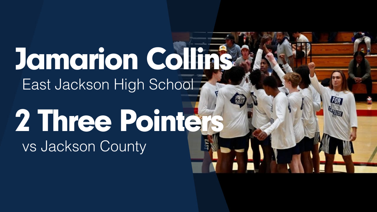 2 Three Pointers vs Jackson County - Jamarion Collins highlights - Hudl