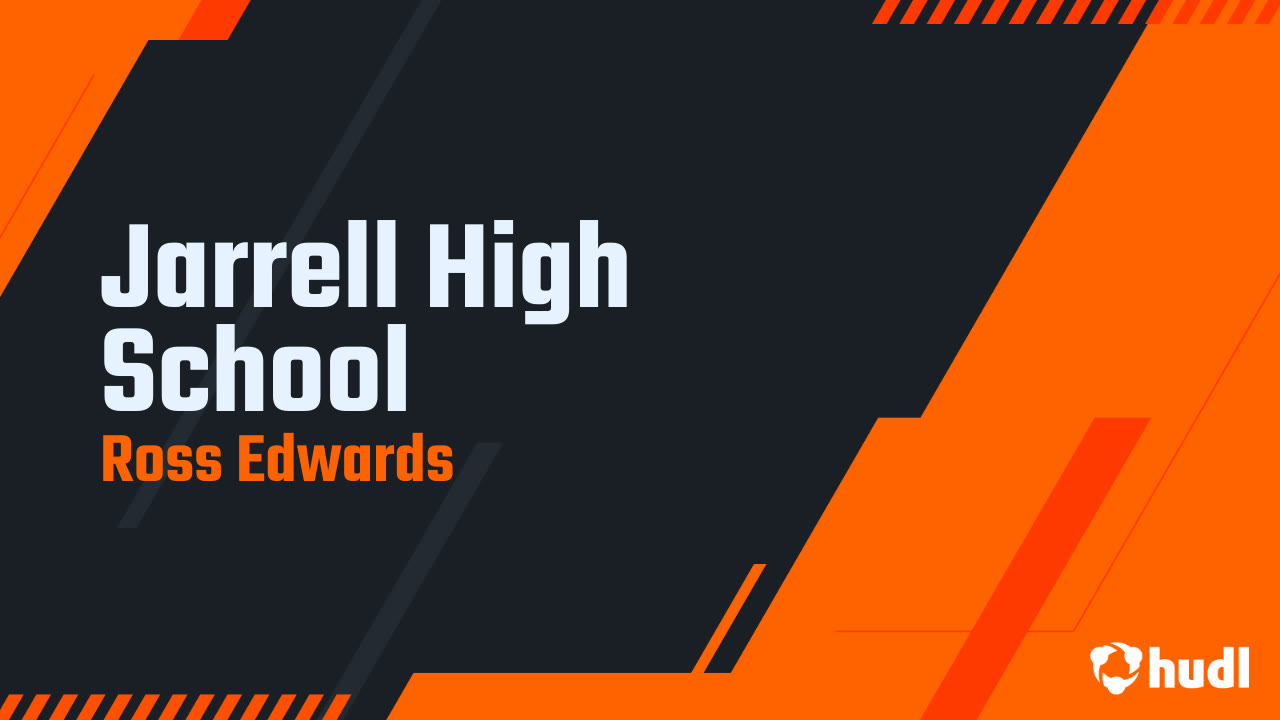 Jarrell High School - Ross Edwards highlights - Hudl