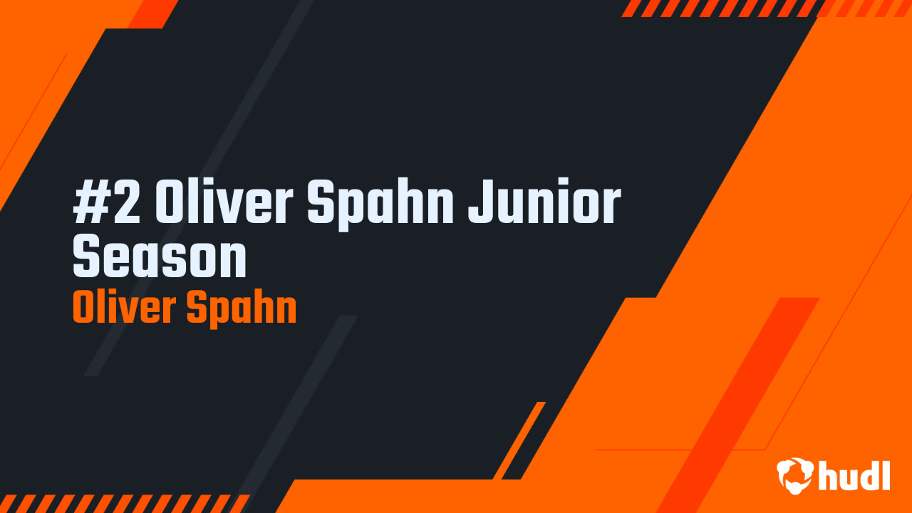 #2 Oliver Spahn Junior Season - Oliver Spahn highlights - Hudl