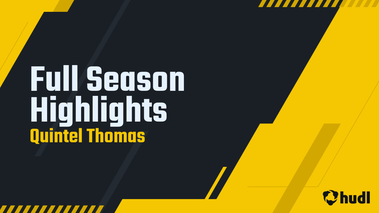 Full Season Highlights - Quintel Thomas highlights - Hudl
