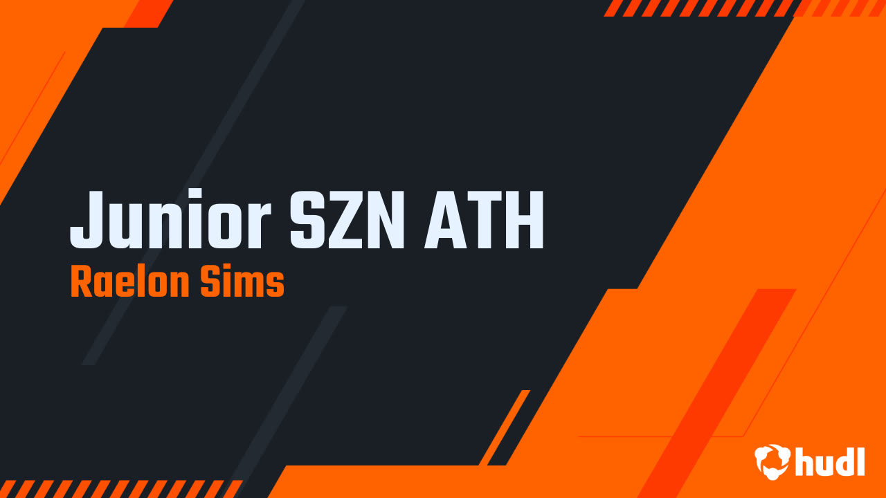Junior SZN ATH - Raelon Sims highlights - Hudl