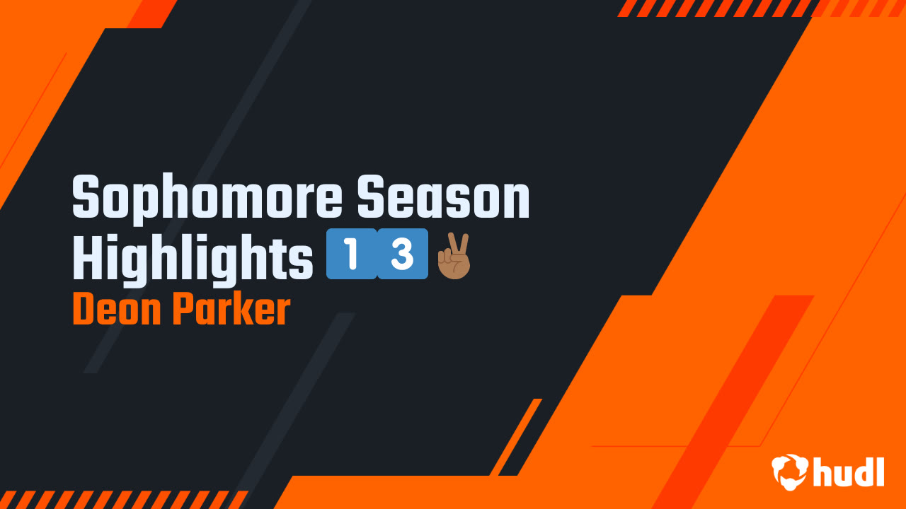 Sophomore Season Highlights 1️⃣3️⃣ - Deon Parker highlights - Hudl