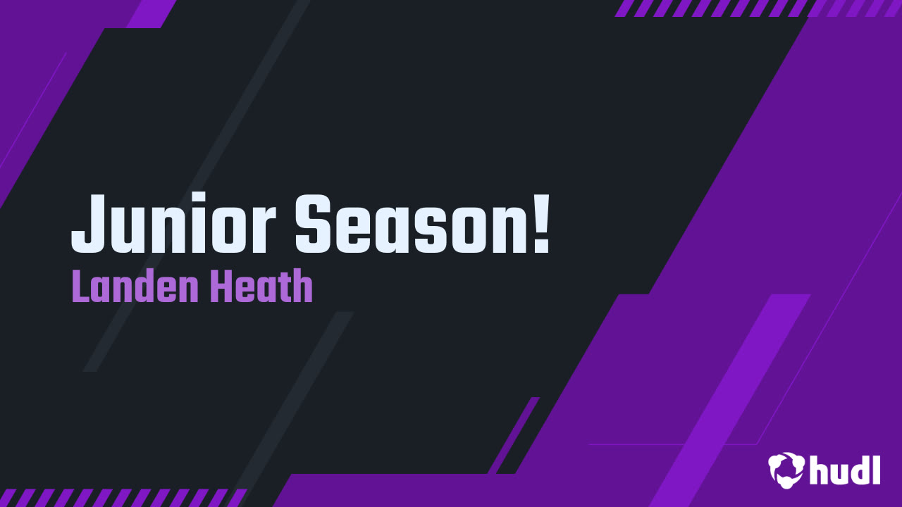 Junior Season! - Landen Heath highlights - Hudl