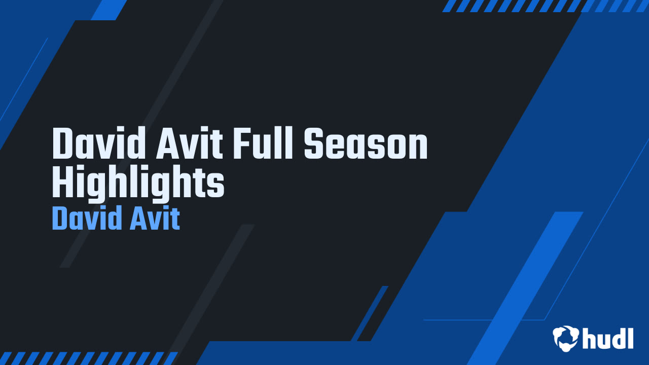 David Avit Full Season Highlights - David Avit highlights - Hudl