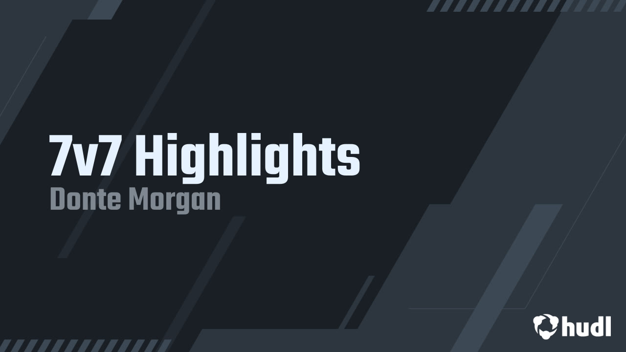 7v7 Highlights - Donte Morgan highlights - Hudl