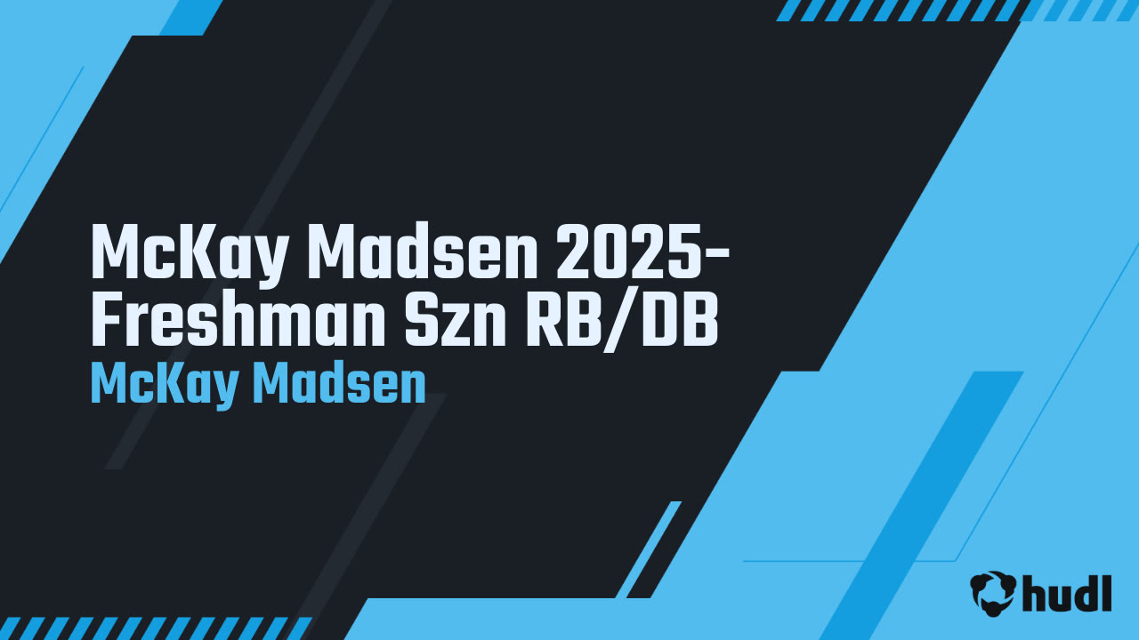 McKay Madsen 2025- Freshman Szn RB/DB - McKay Madsen highlights - Hudl