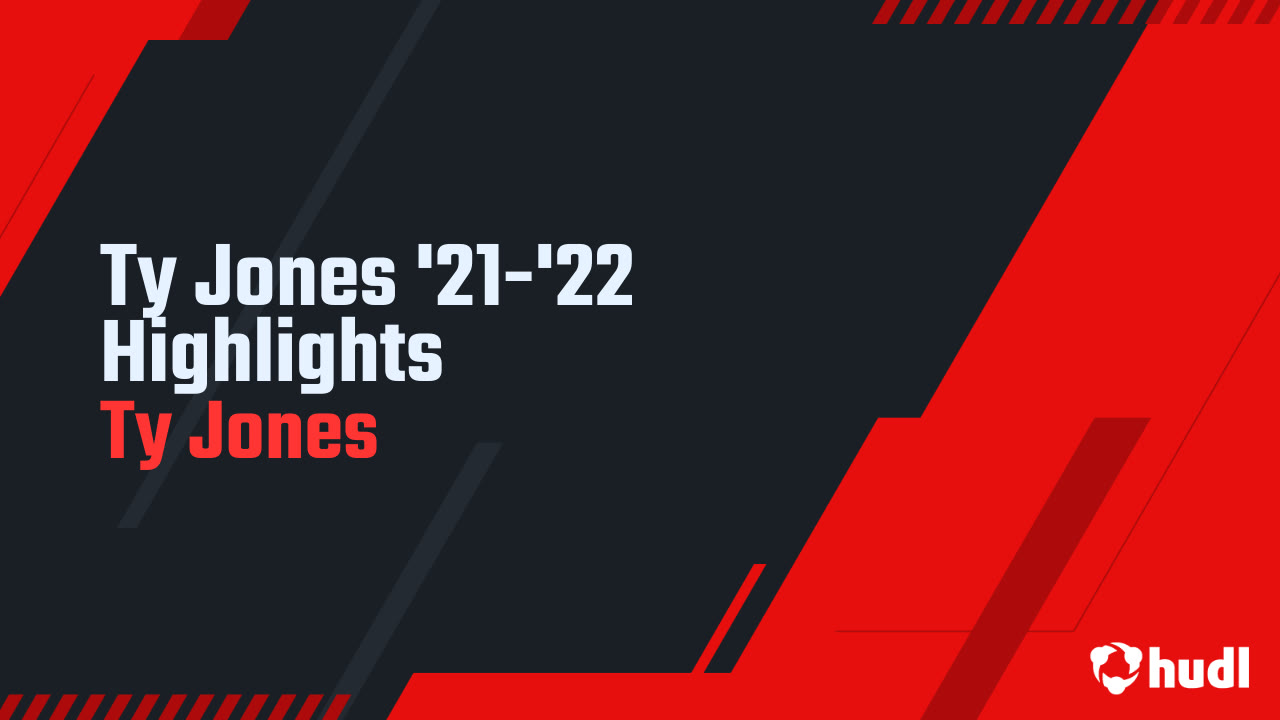 Ty Jones '21-'22 Highlights - Ty Jones highlights - Hudl