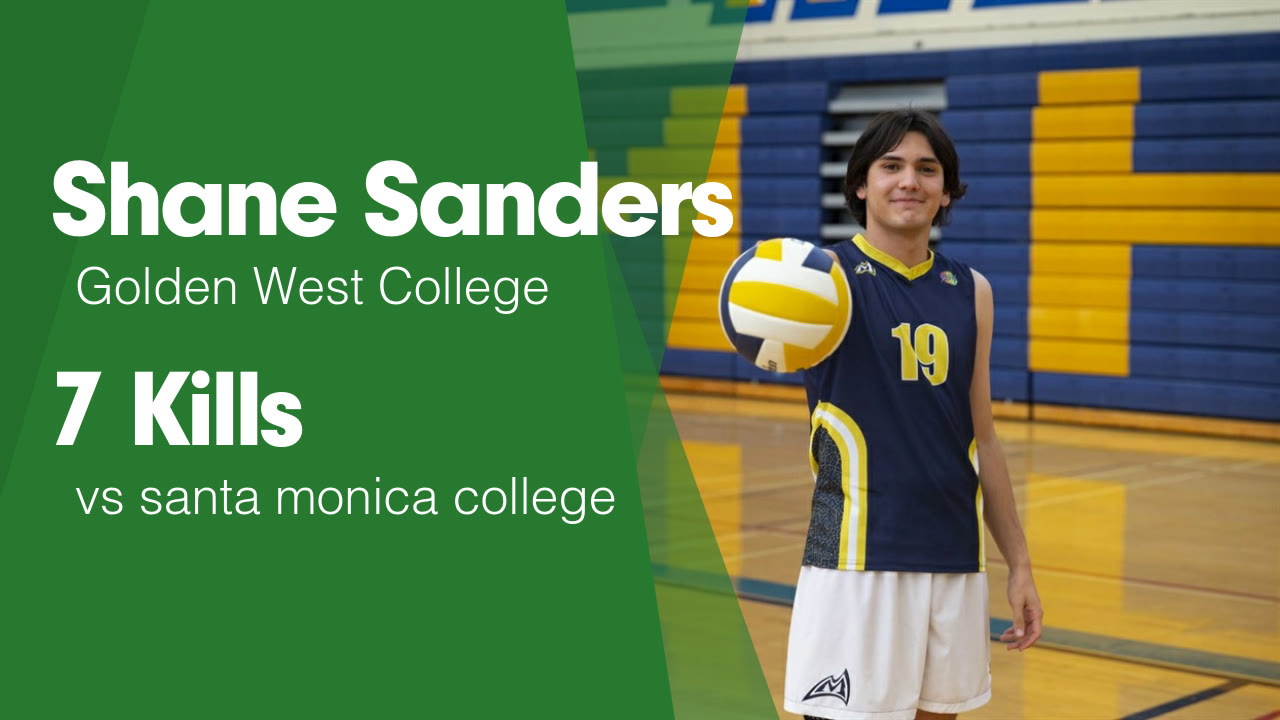 7 Kills vs santa monica college - Shane Sanders highlights - Hudl