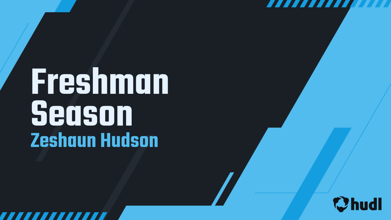 Freshman Season - Zeshaun Hudson highlights - Hudl