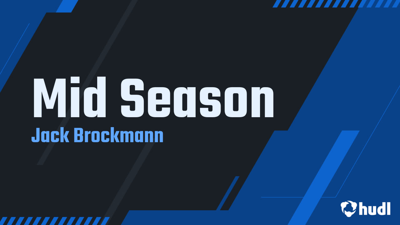Mid Season - Jack Brockmann highlights - Hudl
