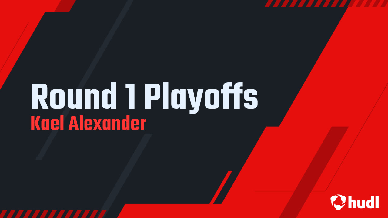 Round 1 Playoffs - Kael Alexander highlights - Hudl