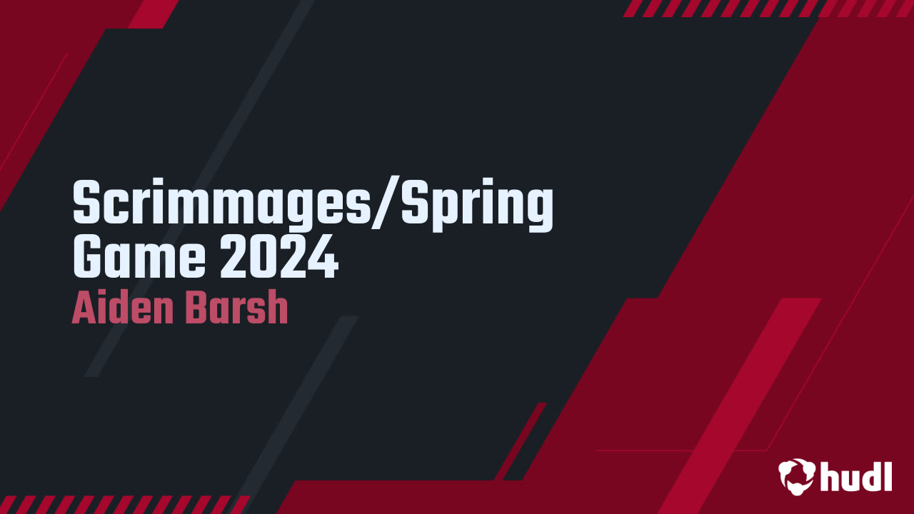 Scrimmages/Spring Game 2024 - Aiden Barsh highlights - Hudl