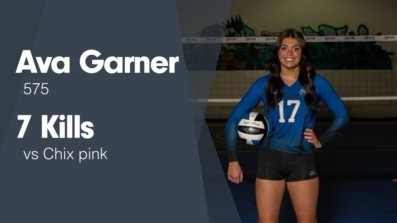7 Kills vs Chix pink - Ava Garner highlights - Hudl