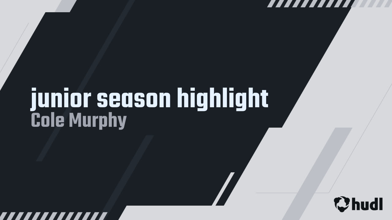 junior season highlight - Cole Murphy highlights - Hudl