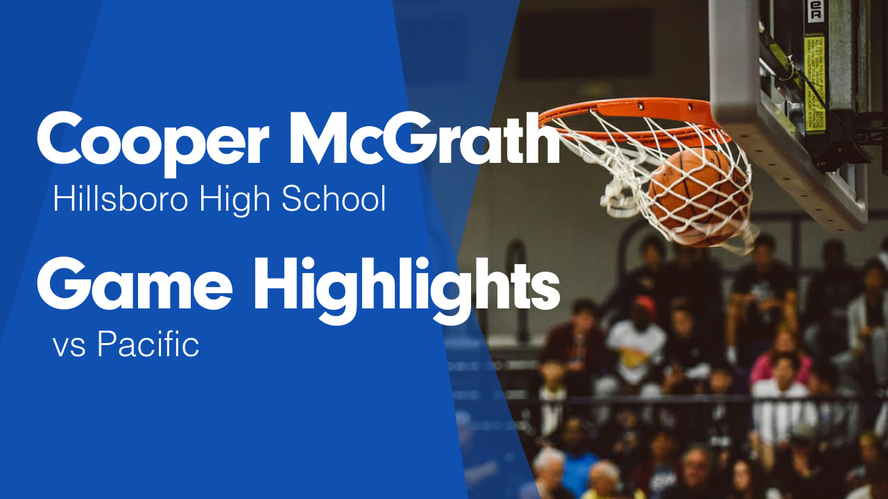 Game Highlights vs Pacific - Cooper McGrath highlights - Hudl
