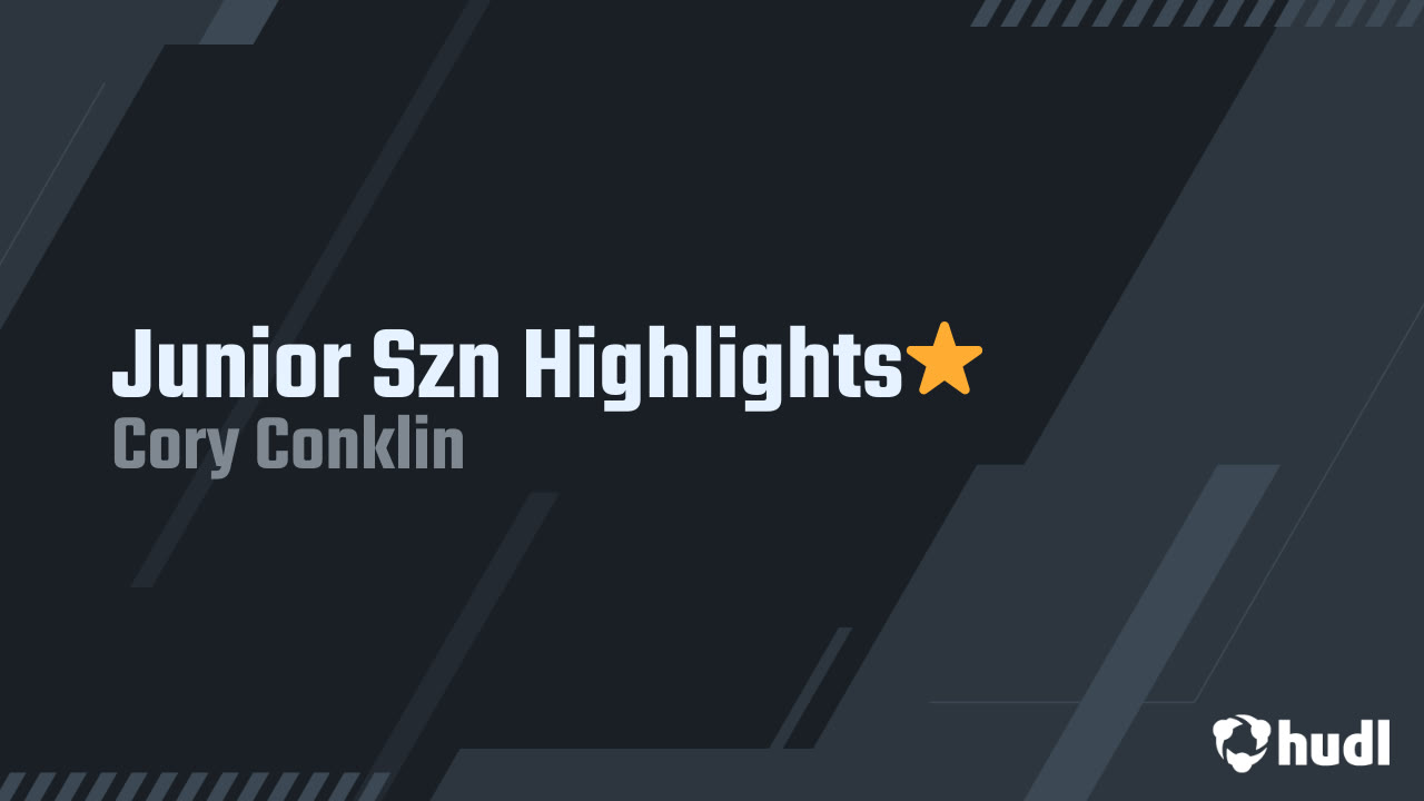 Junior Szn Highlights⭐️ - Cory Conklin highlights - Hudl