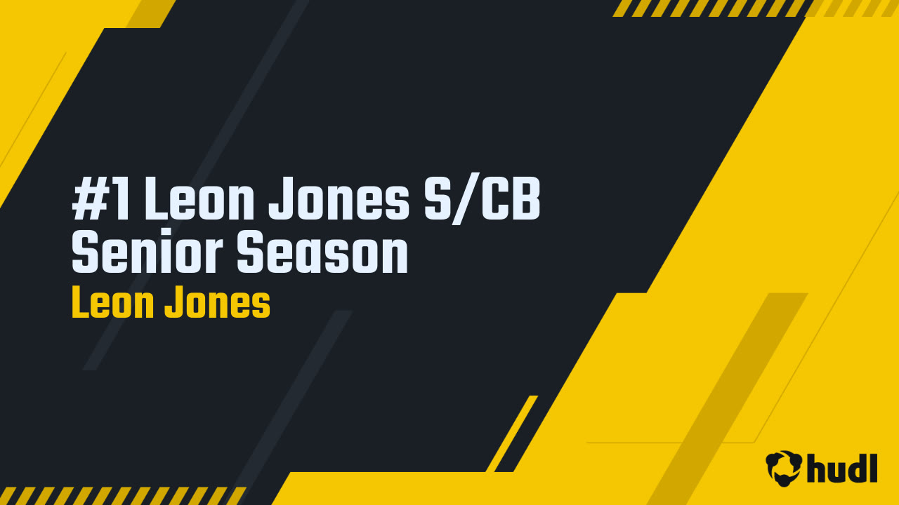 #1 Leon Jones S/CB Senior Season - Leon Jones highlights - Hudl