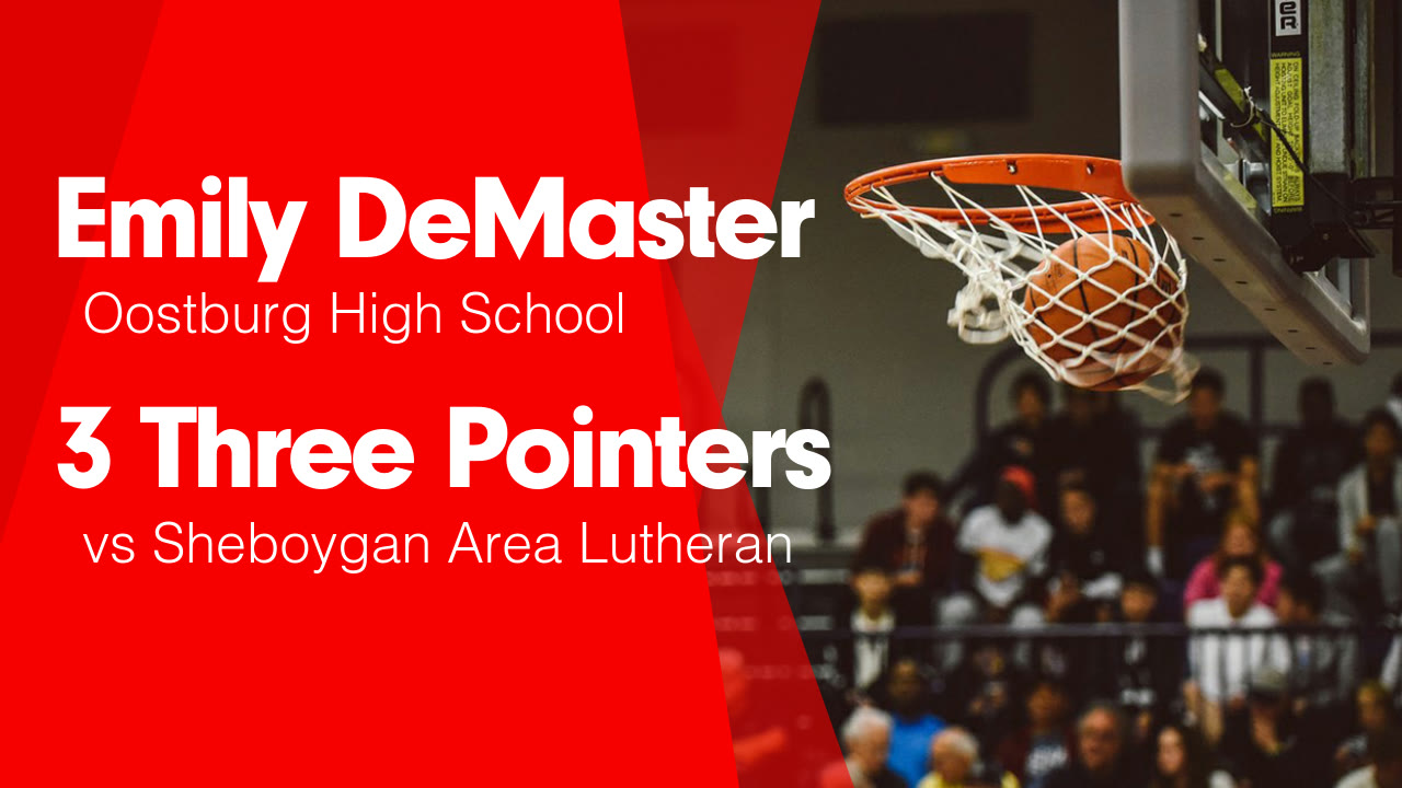 3 Three Pointers vs Sheboygan Area Lutheran - Emily DeMaster highlights - Hudl