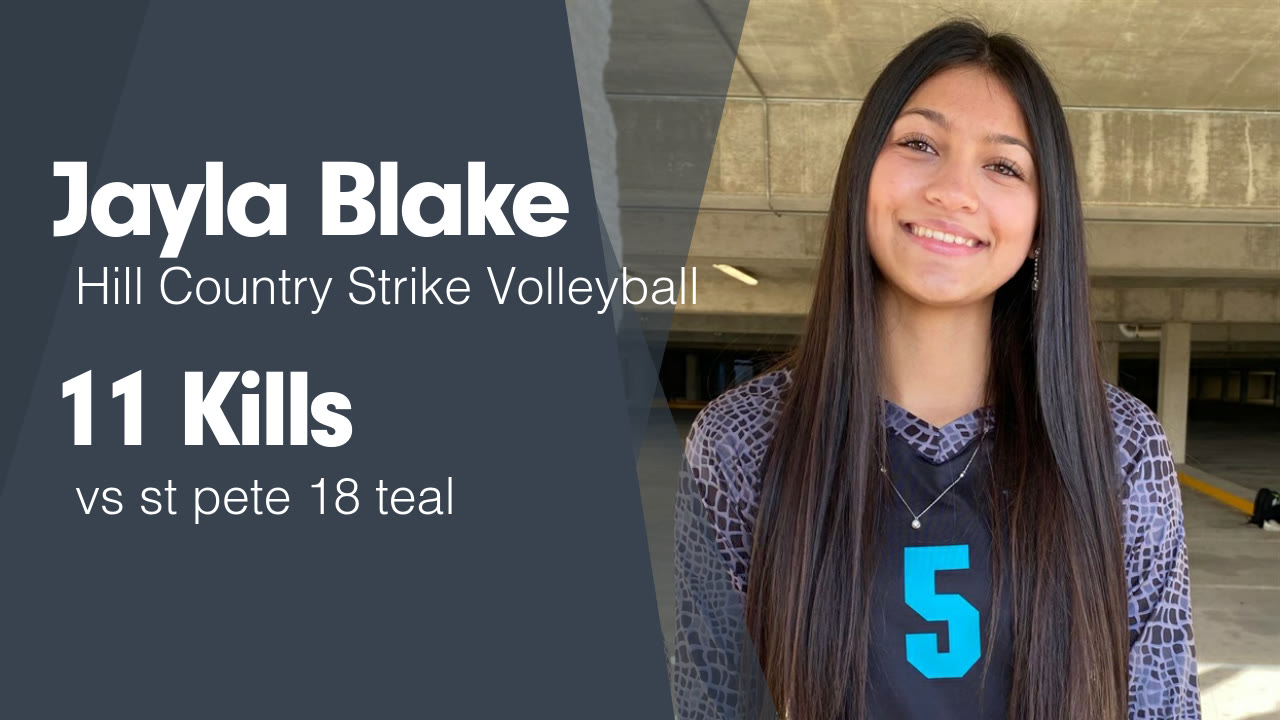 11 Kills vs st pete 18 teal - Jayla Blake highlights - Hudl