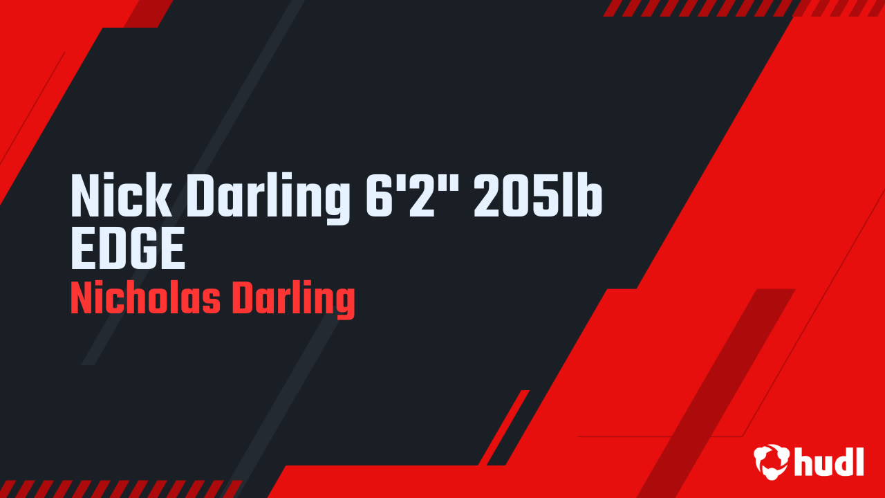 Nick Darling 6'2" 205lb EDGE - Nicholas Darling highlights - Hudl
