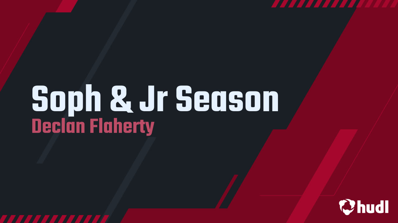 Soph & Jr Season - Declan Flaherty highlights - Hudl